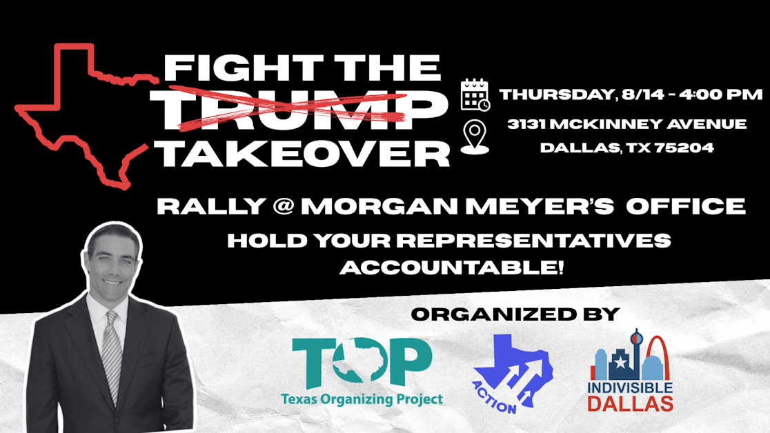 Stop The Trump Takeover: Rally @ Rep. Morgan Meyer's Office · Mobilize